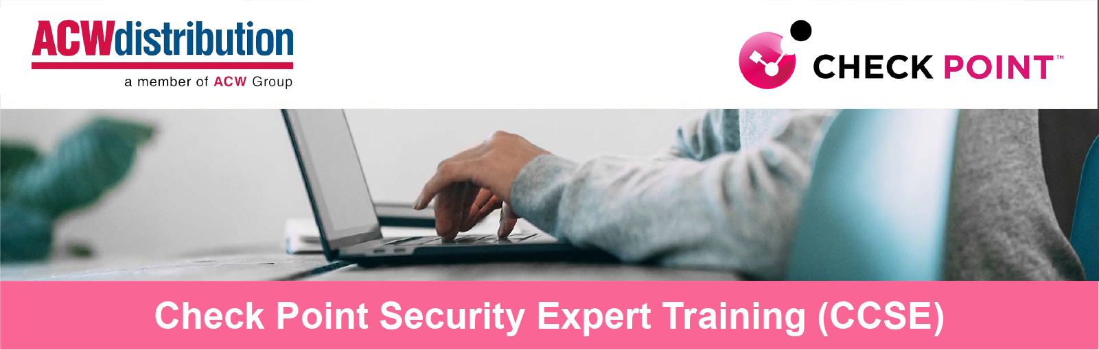 【Check Point】CCSE Training | ACW Distribution